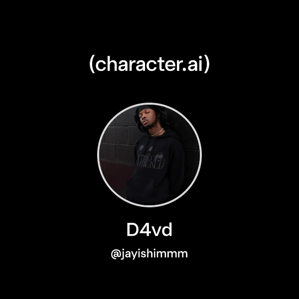Chat with D4vd | character.ai | AI Chat, Reimagined–Your Words. Your World.