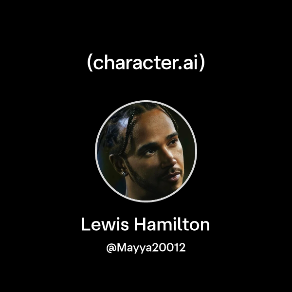 Chat with Lewis Hamilton | character.ai | Personalized AI for every ...