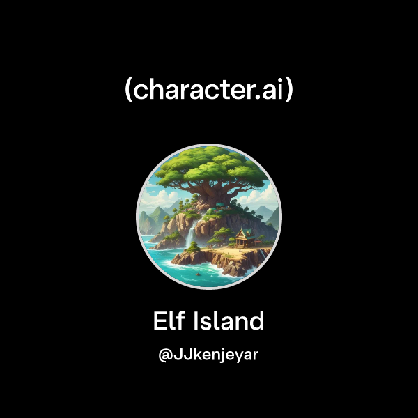 Chat with Elf Island | character.ai | Personalized AI for every moment ...