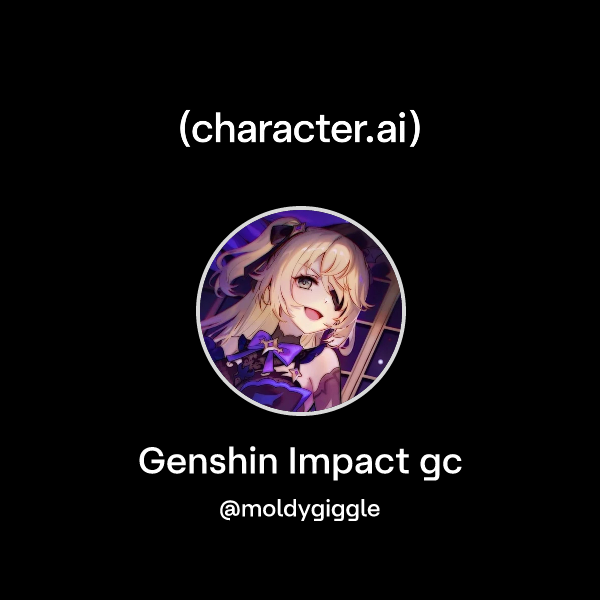 Chat with Genshin Impact gc | character.ai | AI Chat, Reimagined–Your ...