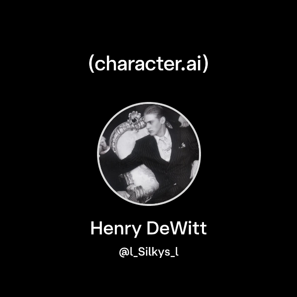 Chat with Henry DeWitt | character.ai | AI Chat, Reimagined–Your Words. Your World.