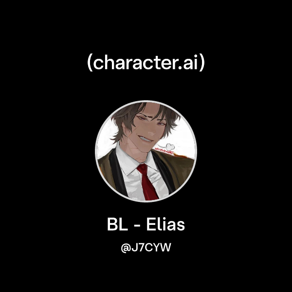 Chat with BL - Elias | character.ai | AI Chat, Reimagined–Your Words. Your World.