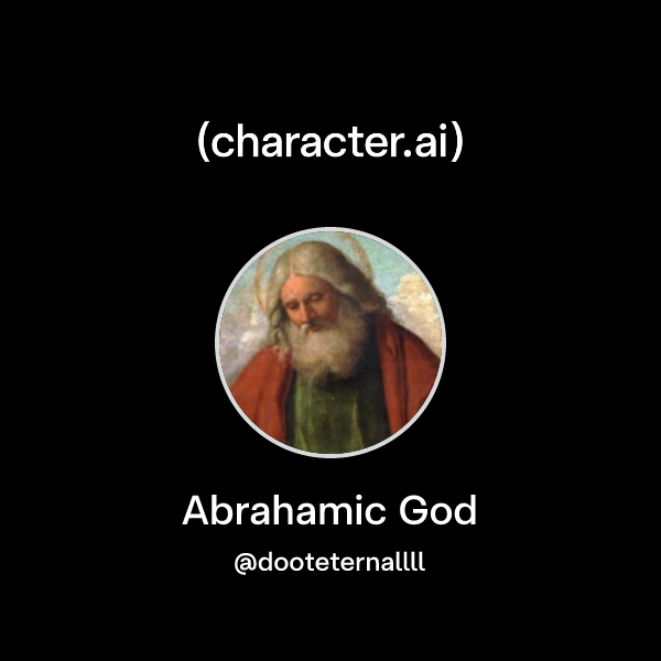 Chat with Abrahamic God | character.ai | Personalized AI for every ...