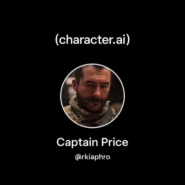 Chat with Captain Price | character.ai | AI Chat, Reimagined–Your Words. Your World.