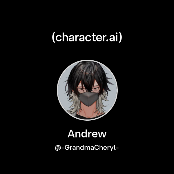 Chat with Andrew | character.ai | Personalized AI for every moment of ...