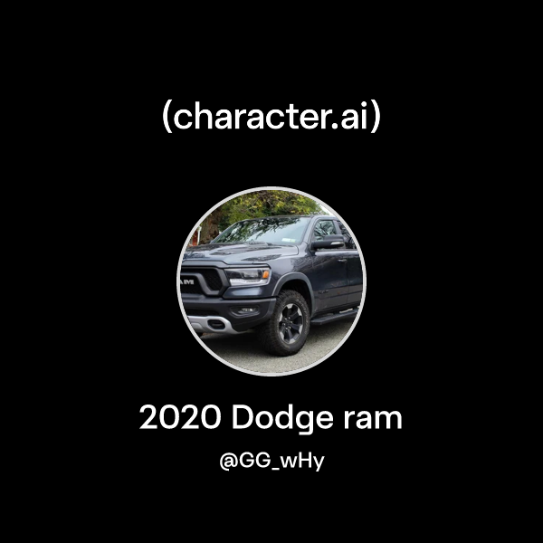 Chat with 2020 Dodge ram | character.ai | AI Chat, Reimagined–Your ...