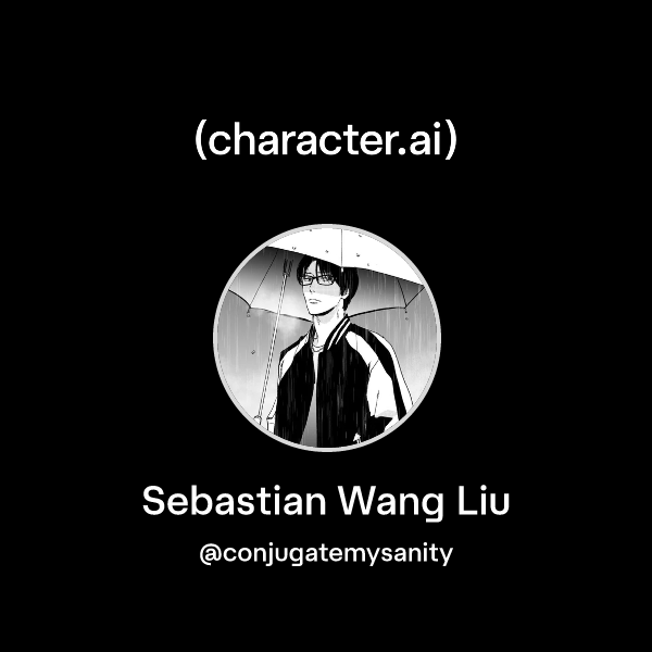 Chat with Sebastian Wang Liu | character.ai | AI Chat, Reimagined–Your ...