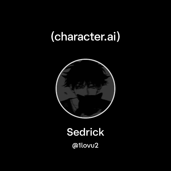Chat with Sedrick | character.ai | Personalized AI for every moment of ...