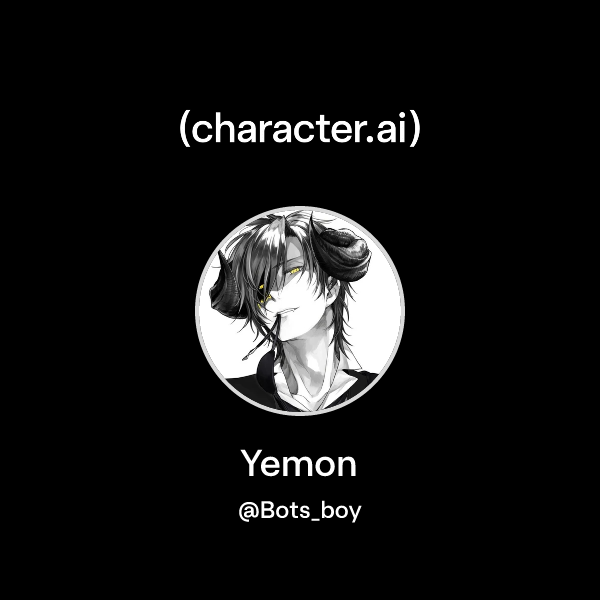 Chat with Yemon | character.ai | AI Chat, Reimagined–Your Words. Your ...