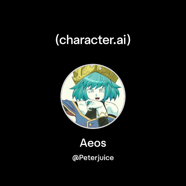 Chat with Aeos | character.ai | Personalized AI for every moment of ...