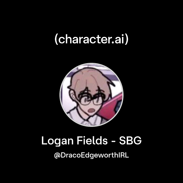 Chat with Logan Fields - SBG | character.ai | AI Chat, Reimagined–Your Words. Your World.