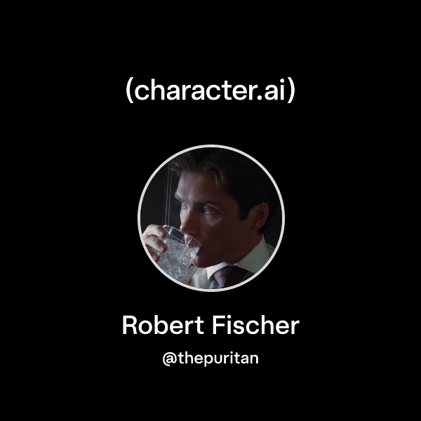 Chat with Robert Fischer | character.ai | AI Chat, Reimagined–Your ...