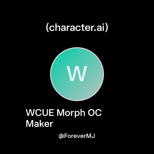 Chat with WCUE Morph OC Maker | character.ai | AI Chat, Reimagined–Your ...