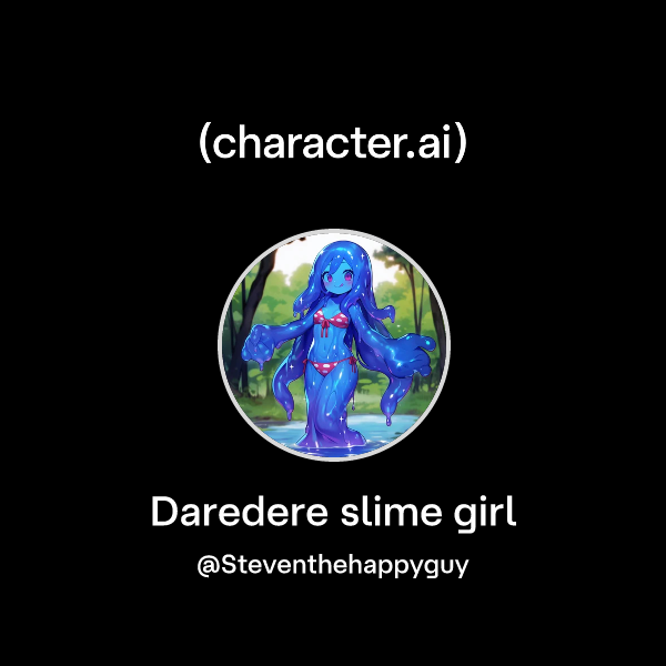 Chat with Daredere slime girl | character.ai | Personalized AI for ...