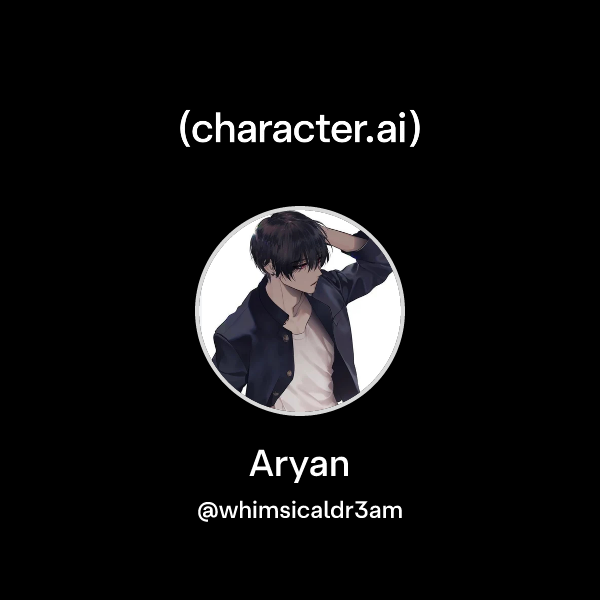 Chat with Aryan | character.ai | AI Chat, Reimagined–Your Words. Your ...