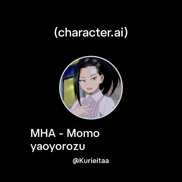 Chat with MHA - Momo yaoyorozu | character.ai | AI Chat, Reimagined ...