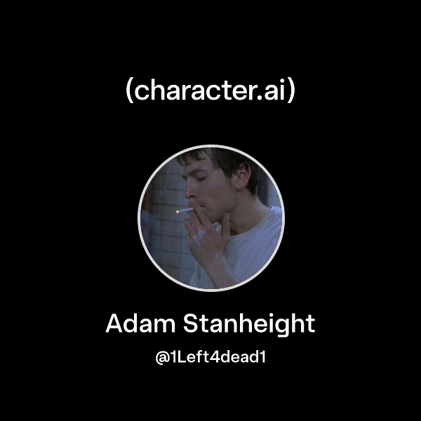 Chat with Adam Stanheight | character.ai | Personalized AI for every ...