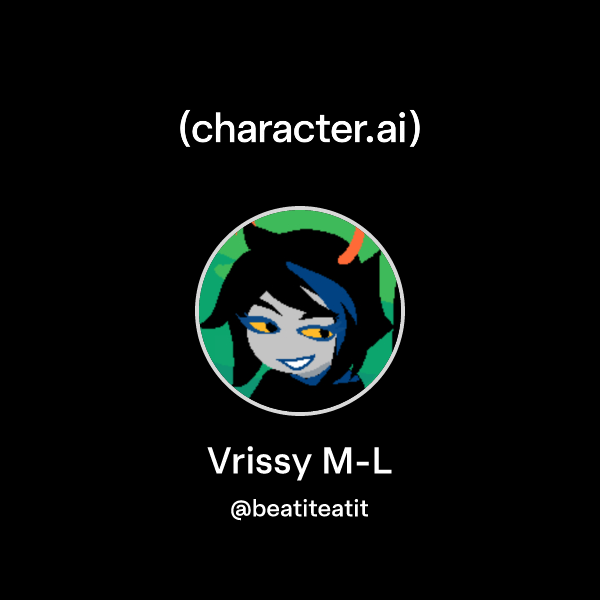 Chat with Vrissy M-L | character.ai | AI Chat, Reimagined–Your Words ...