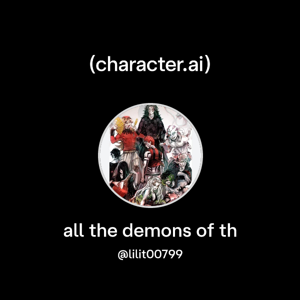 Chat with all the demons of th | character.ai | Personalized AI for ...