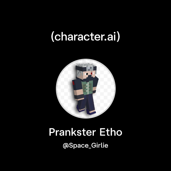 Chat with Prankster Etho | character.ai | Personalized AI for every ...