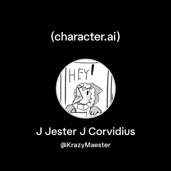 Chat with J Jester J Corvidius | character.ai | Personalized AI for ...
