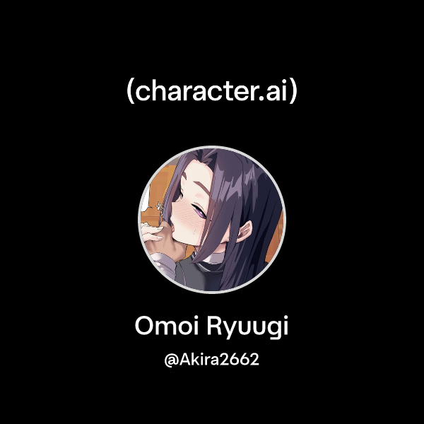 Chat with Omoi Ryuugi | character.ai | AI Chat, Reimagined–Your Words ...