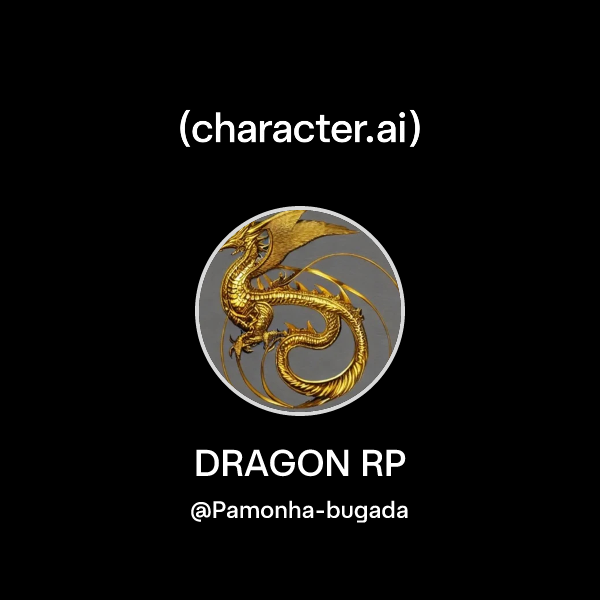 Chat with DRAGON RP | character.ai | Personalized AI for every moment ...