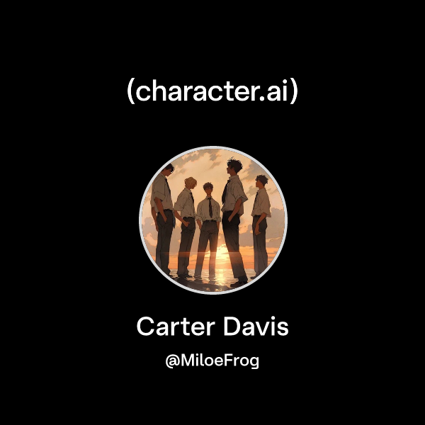 Chat with Carter Davis | character.ai | Personalized AI for every ...