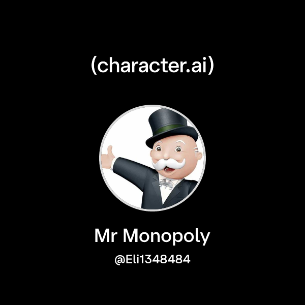 Chat with Mr Monopoly | character.ai | AI Chat, Reimagined–Your Words ...