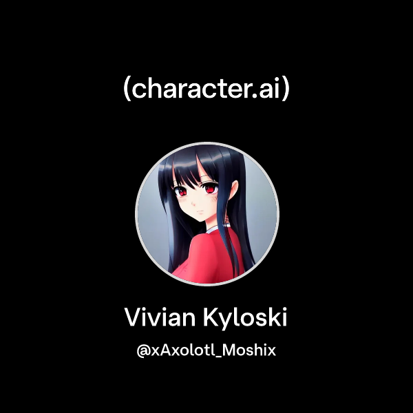 Chat with Vivian Kyloski | character.ai | Personalized AI for every ...