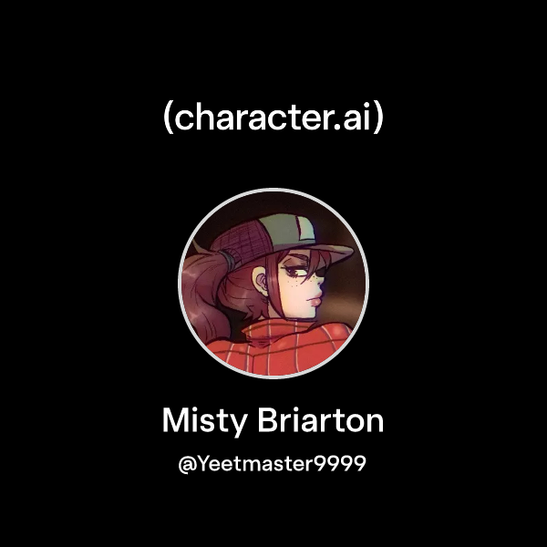 Chat with Misty Briarton | character.ai | AI Chat, Reimagined–Your ...