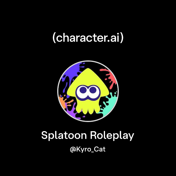 Chat with Splatoon Roleplay | character.ai | AI Chat, Reimagined–Your ...