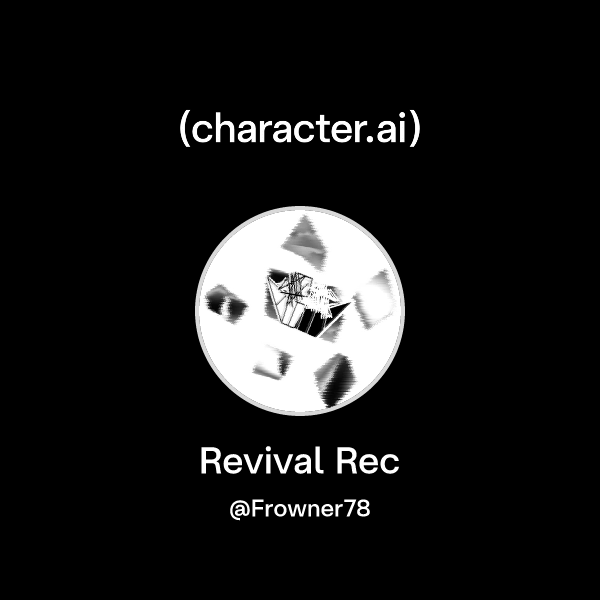 Chat with Revival Rec | character.ai | Personalized AI for every moment ...