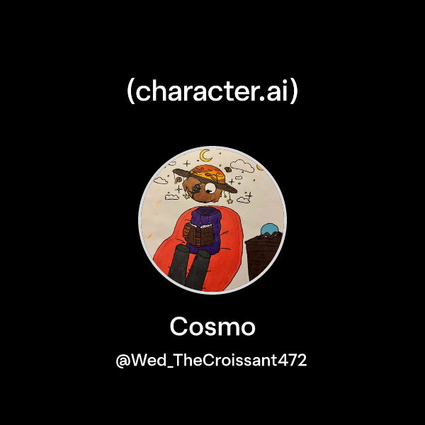 Chat with Cosmo | character.ai | Personalized AI for every moment of ...