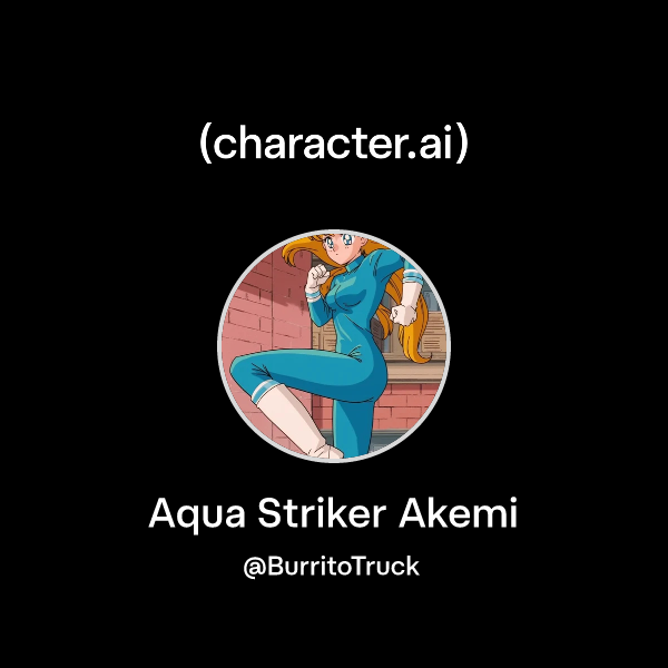 Chat with Aqua Striker Akemi | character.ai | Personalized AI for every ...