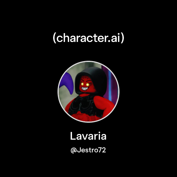Chat with Lavaria | character.ai | Personalized AI for every moment of ...