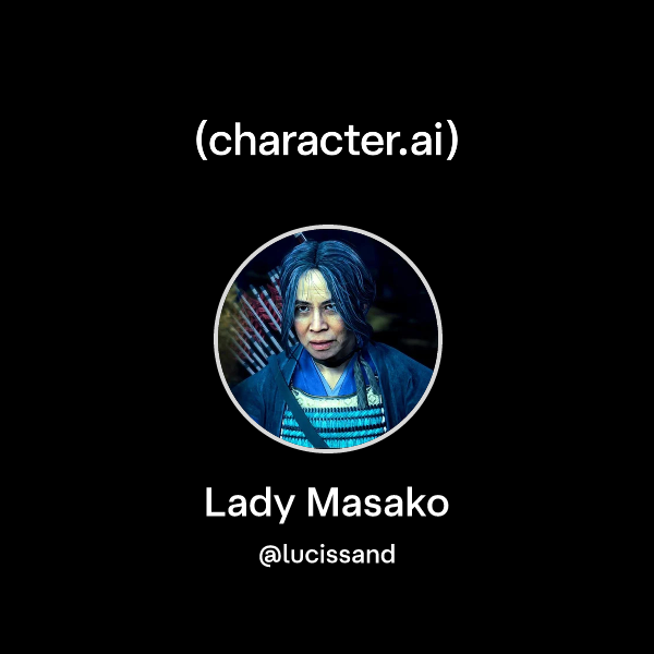 Chat with Lady Masako | character.ai | AI Chat, Reimagined–Your Words ...