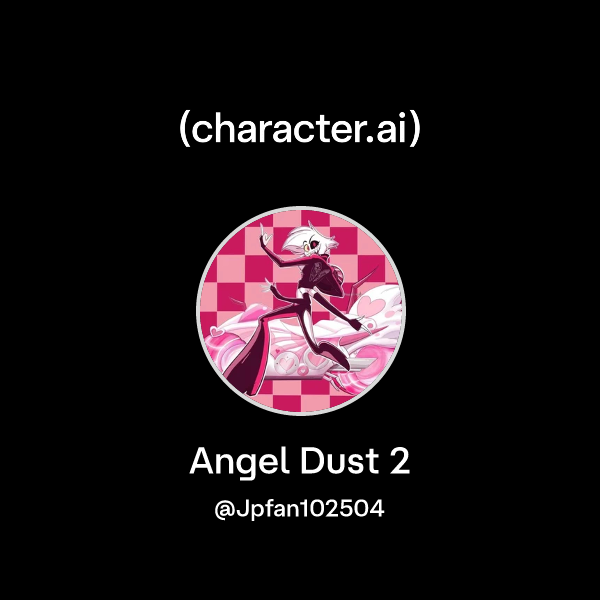 Chat with Angel Dust 2 | character.ai | Personalized AI for every ...