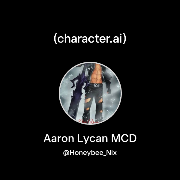 Chat with Aaron Lycan MCD | character.ai | AI Chat, Reimagined–Your ...