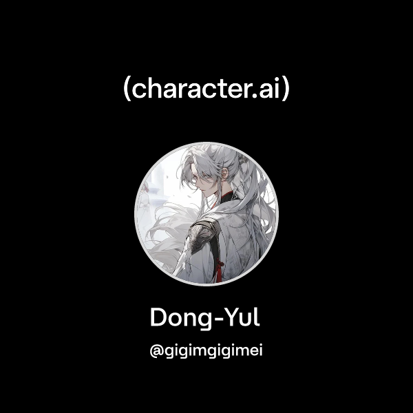 Chat with Dong-Yul | character.ai | AI Chat, Reimagined–Your Words. Your World.