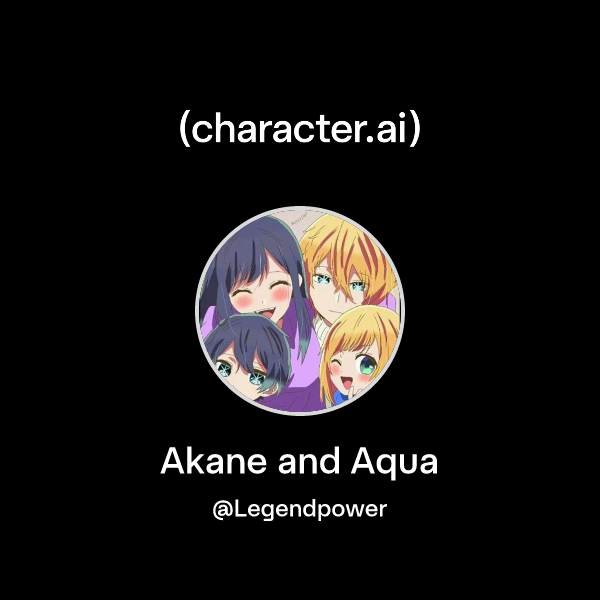 Chat with Akane and Aqua | character.ai | AI Chat, Reimagined–Your ...