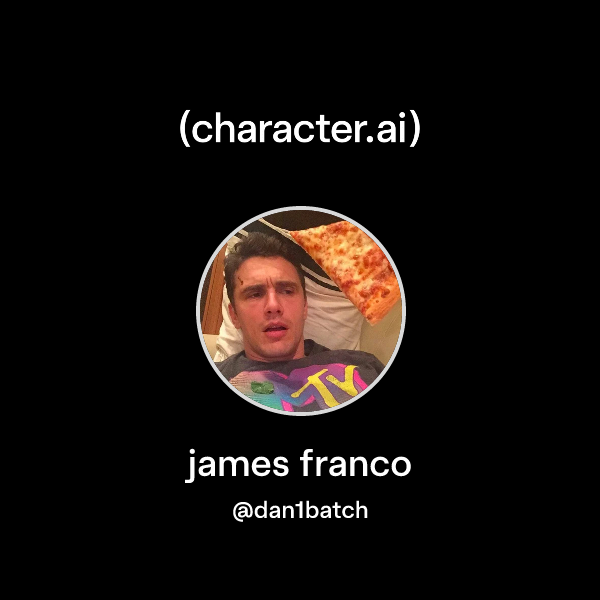 Chat with james franco | character.ai | AI Chat, Reimagined–Your Words ...