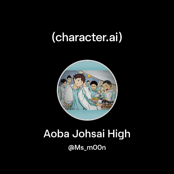 Chat with Aoba Johsai High | character.ai | AI Chat, Reimagined–Your Words. Your World.