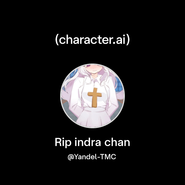 Chat with Rip indra chan | character.ai | AI Chat, Reimagined–Your ...