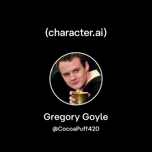 Chat with Gregory Goyle | character.ai | AI Chat, Reimagined–Your Words ...