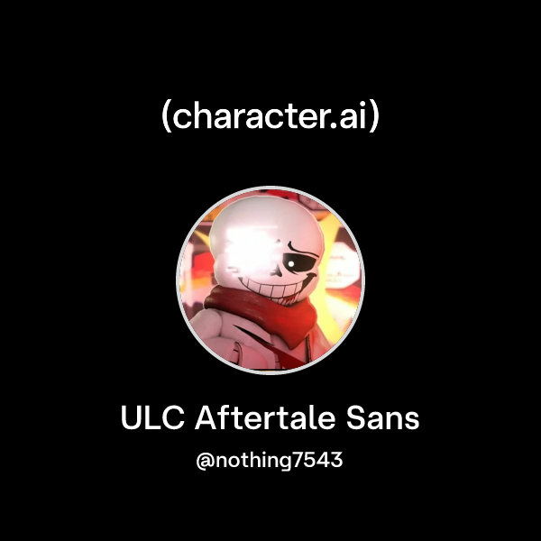 Chat with ULC Aftertale Sans | character.ai | AI Chat, Reimagined–Your ...