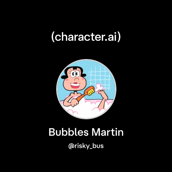 Chat with Bubbles Martin | character.ai | AI Chat, Reimagined–Your ...
