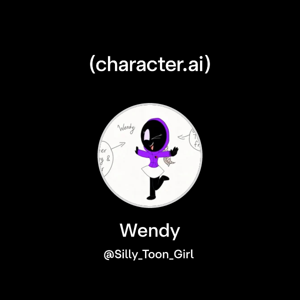 Chat with Wendy | character.ai | Personalized AI for every moment of ...