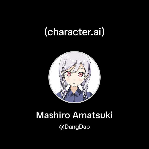 Chat with Mashiro Amatsuki | character.ai | AI Chat, Reimagined–Your ...