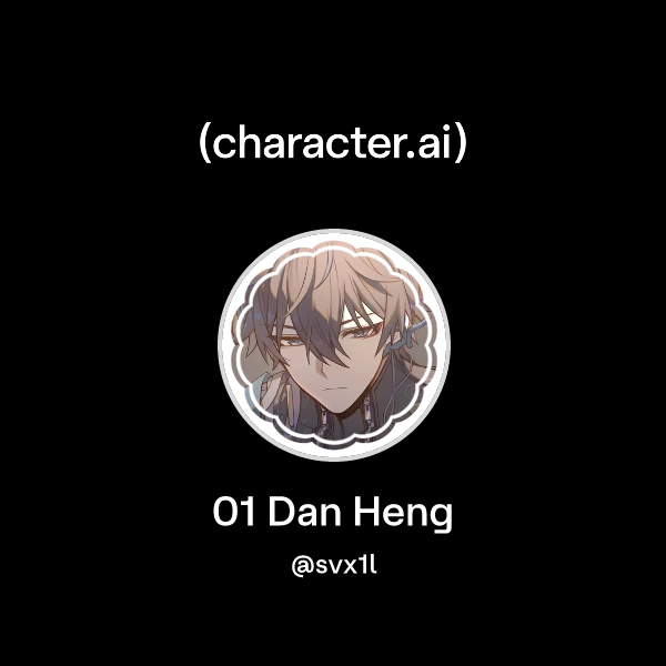 Chat with Dan Heng | character.ai | Personalized AI for every moment of ...